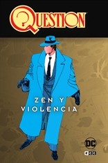QUESTION VOL. 1 DE 4: ZEN Y VIOLENCIA – Taylor comics | Tienda de comics | Tienda de comics en ...